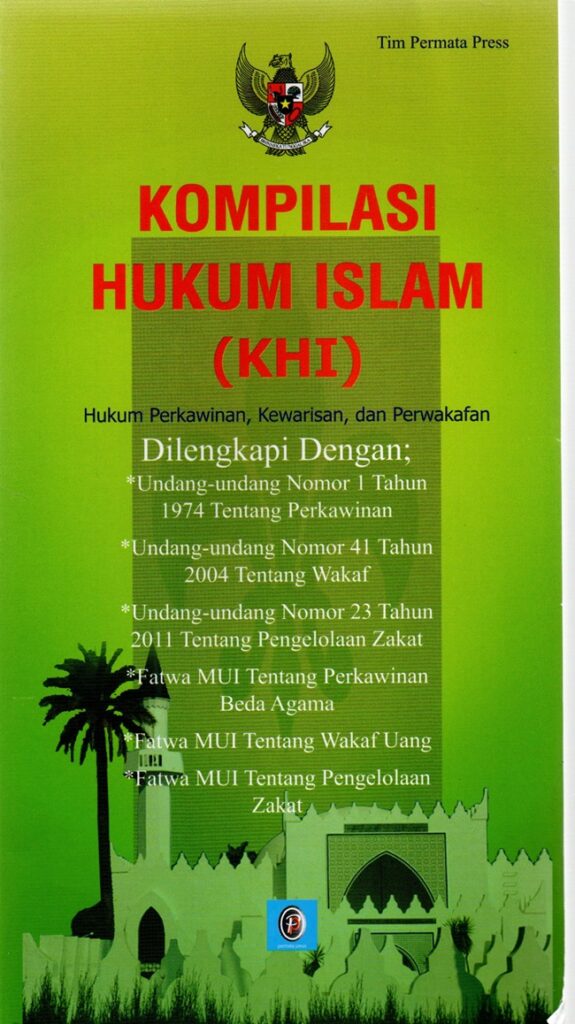 Kompilasi Hukum Islam (KHI) Hukum Perkawinan, Kewarisan, dan Perwakafan - PERMATA PRESS