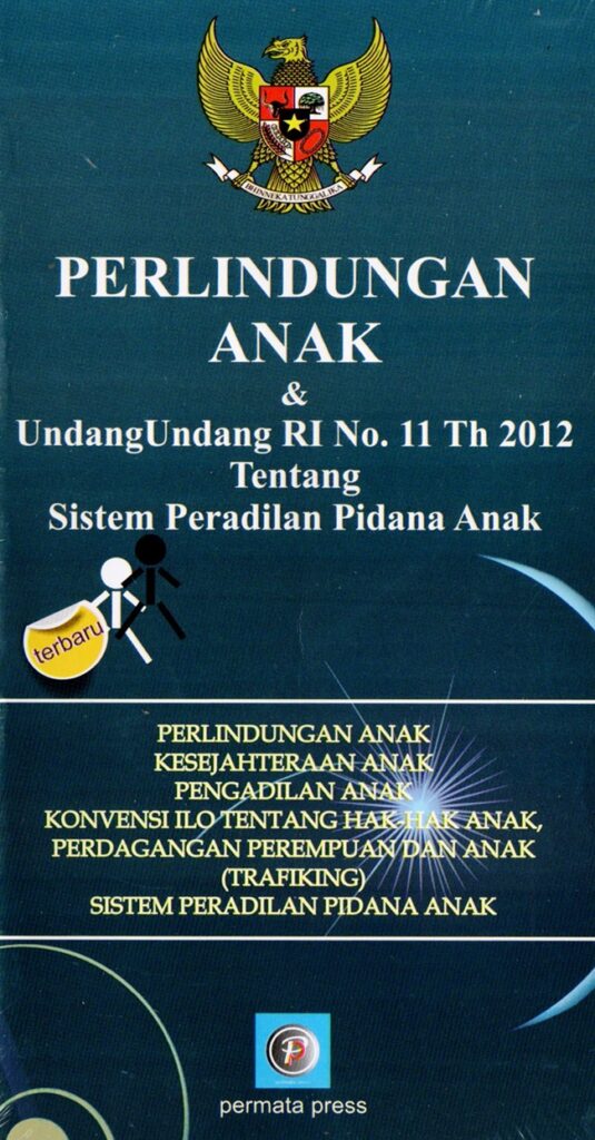 Undang Undang Perlindungan Anak - PERMATA PRESS Undang Undang Perlindungan Anak - PERMATA PRESS